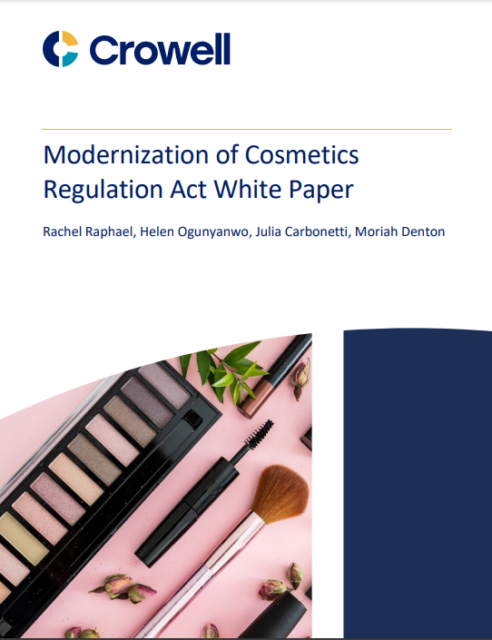 Modernization of Cosmetics Regulation Act (“MoCRA”) White Paper ...